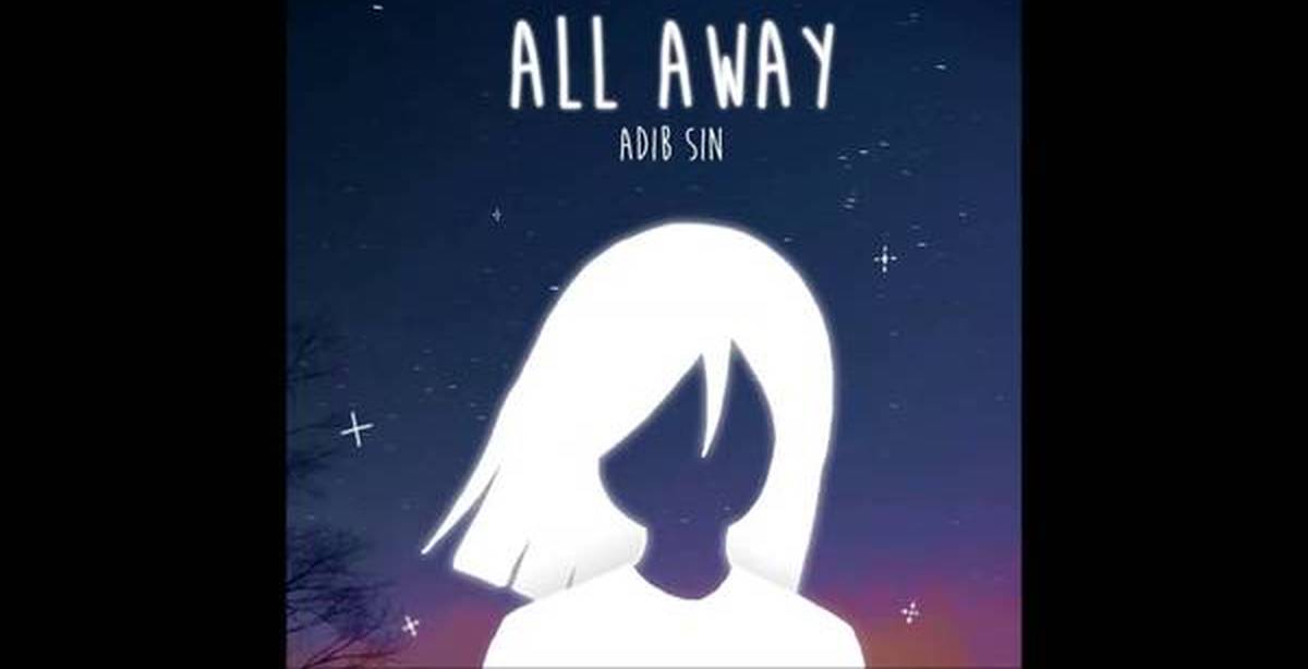 Adib Sin - All Away | Пикабу