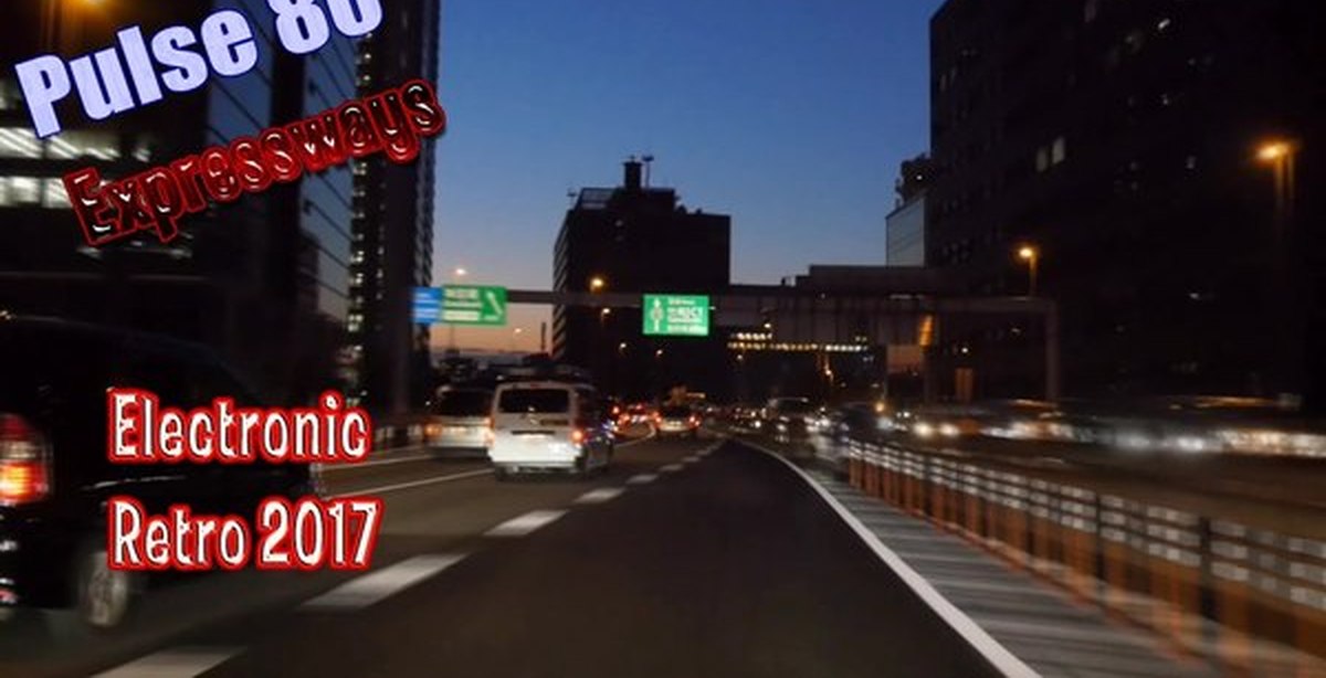 Pulse 80 - Expressways (Elecrtonic, New Retro wave 2017) | Пикабу